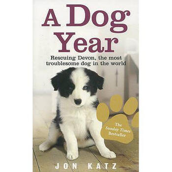 Dog Year: Rescuing Devon, the most troubleso...