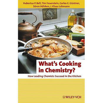 What'S Cooking In Chemistry? 2E [Wiley酒店管理]