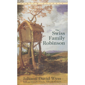 Bantam Classics 经典书：瑞士罗宾逊家族SWISS FAMILY ROBINSON, THE
