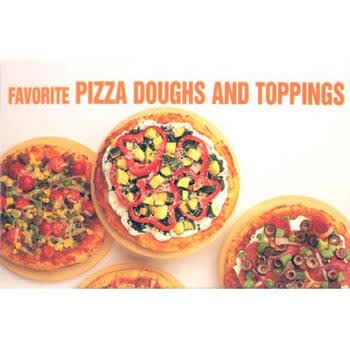 Favorite Pizza Doughs and Toppings