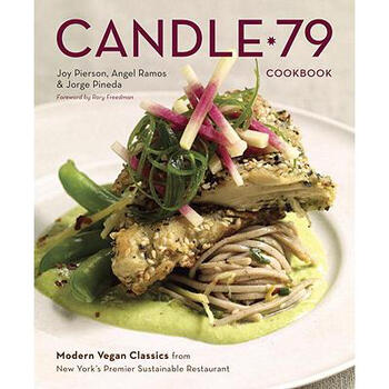 Candle 79 Cookbook: Modern Vegan Classics fr...