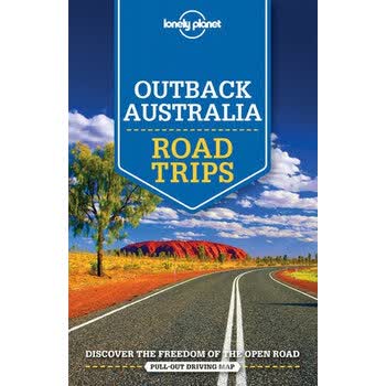 Lonely Planet Outback Australia Road Trips