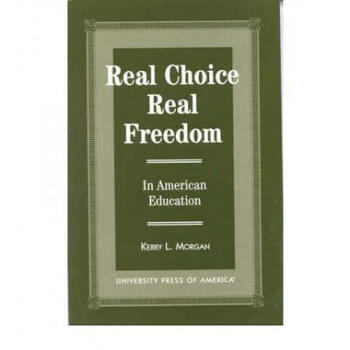 Real Choice, Real Freedom