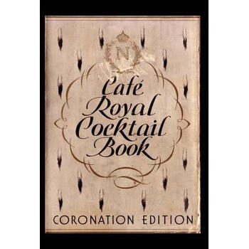 Cafe Royal Cocktail Book