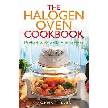 The Halogen Oven Cookbook