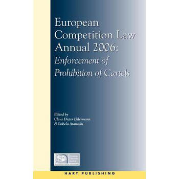 European Competition Law Annual 2006: Enforc...