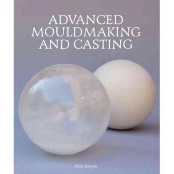 Advanced Mouldmaking and Casting