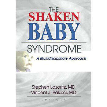 Shaken Baby Syndrome: A Multidisciplinary Ap...