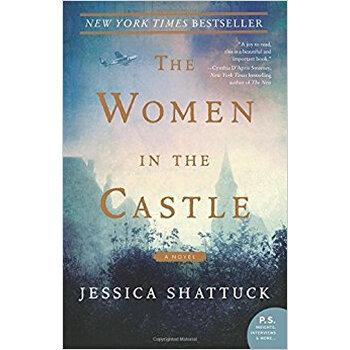 The Women in the Castle  A Novel
