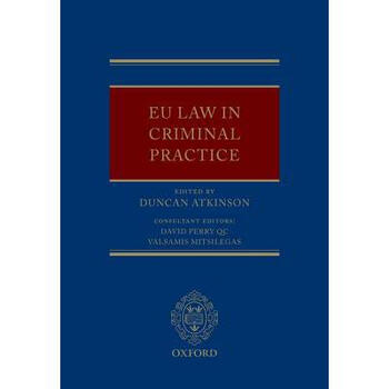 Eu Law in Criminal Practice