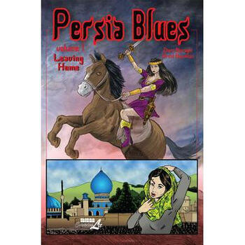 Persia Blues, Volume 1: Leaving Home