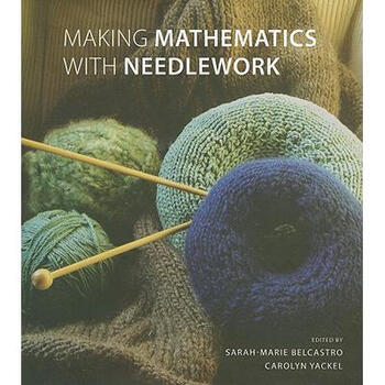Making Mathematics with Needlework: Ten Pape...