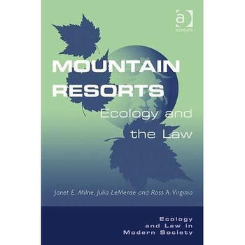 Mountain Resorts : Ecology and the Law