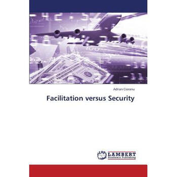 Facilitation Versus Security