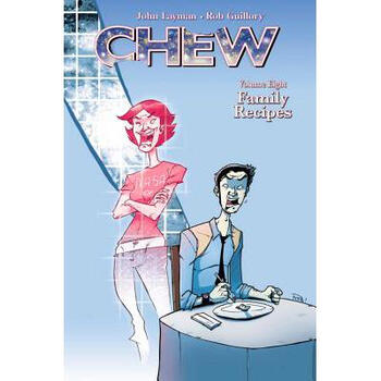 Chew Volume 8: Family Recipes