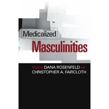 Medicalized Masculinities