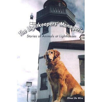 The Lightkeepers' Menagerie: Stories of Anim...