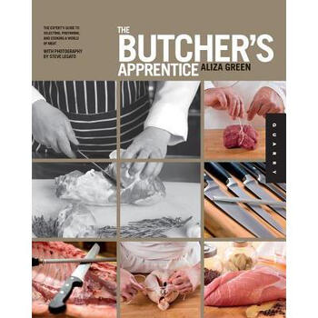The Butcher's Apprentice: The Expert's Guide...