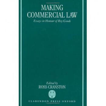 Making Commercial Law: Essays in Honour of R...