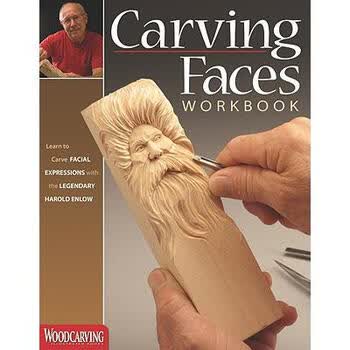 Carving Faces Workbook: Learn to Carve Facia...
