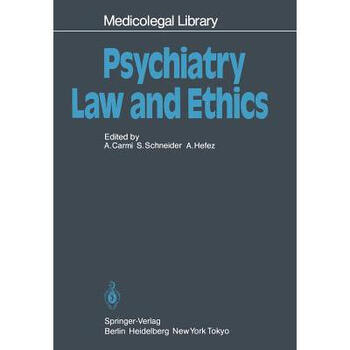 Psychiatry -- Law and Ethics