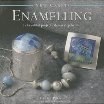 New Crafts: Enamelling: 25 Beautiful Project...