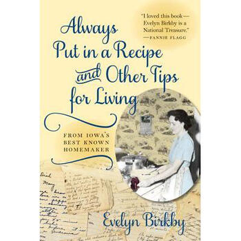Always Put in a Recipe and Other Tips for Li...