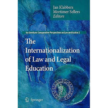 The Internationalization of Law and Legal Ed...