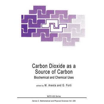 Carbon Dioxide as a Source of Carbon : Bioch...