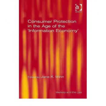 Consumer Protection in the Age of the 'infor...