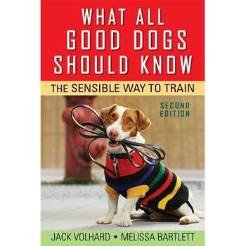 What All Good Dogs Should Know: The Sensible...