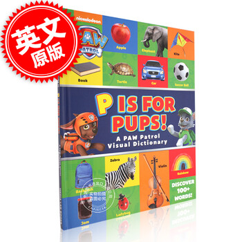 汪汪队立大功 儿童视觉图片字典 A PAW Patrol Visual Dictio