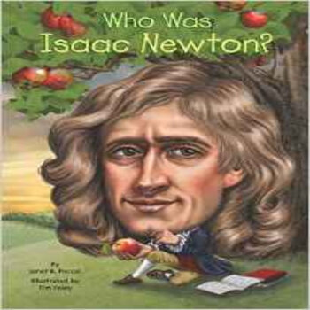 WHO WAS ISAAC NEWTON?