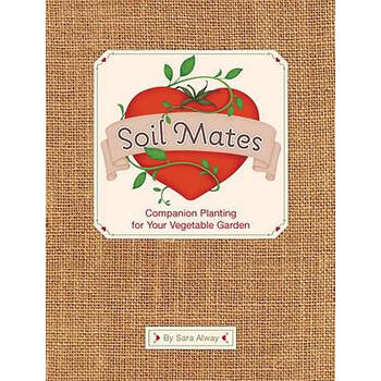 Soil Mates: Companion Planting for Your Vege...