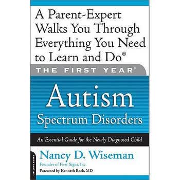 The First Year: Autism Spectrum Disorders: A...