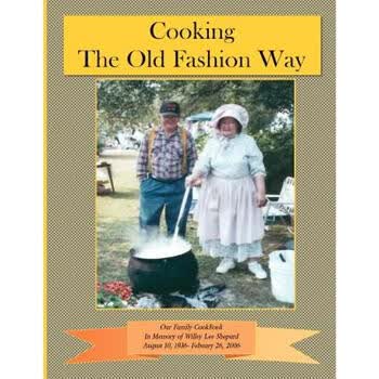 Cooking The Old Fashion Way