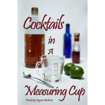 Cocktails In A Measuring Cup