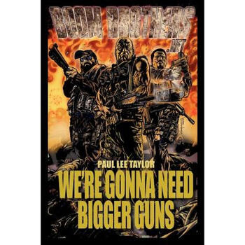 We're Gonna Need Bigger Guns