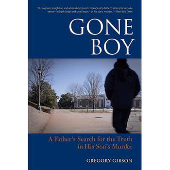 Gone Boy: A Father's Search for the Truth in...