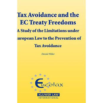 Tax Avoidance and the EC Treaty Freedoms: A ...
