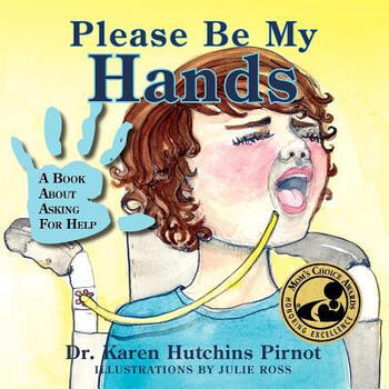 Please Be My Hands, a Book about Asking for ...