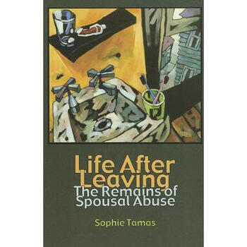 Life After Leaving: The Remains of Spousal A...