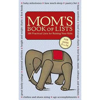 Mom's Book of Lists: 100 Practical Lists for...