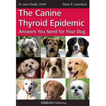 The Canine Thyroid Epidemic: Answers You Nee...