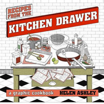 Recipes from the Kitchen Drawer: A Graphic C...