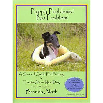 Puppy Problems? No Problem!: A Survival Guid...
