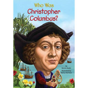 英文原版 WHO WAS CHRISTOPHER COLUMBUS? 哥伦布