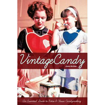 Vintage Candy: An Essential Guide to Retro &...