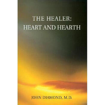 The Healer: Heart and Hearth