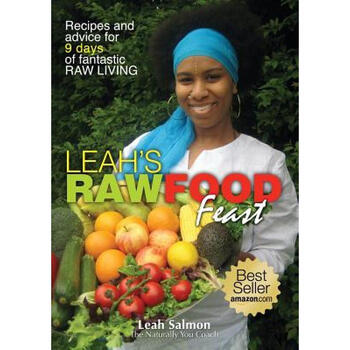 Leah's Raw Food Feast